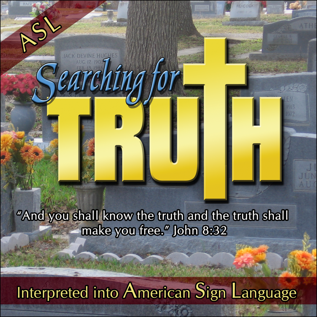 AMERICAN SIGN LANGUAGE: Searching for Truth DVD | WVBS Store