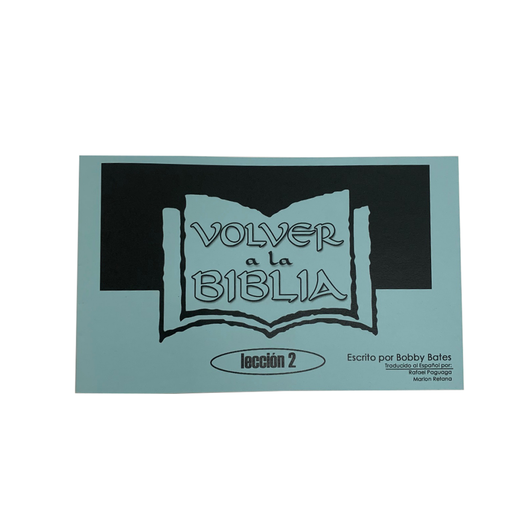 SPANISH: Back to the Bible Lesson 2 Workbook by Bobby Bates (10 ...